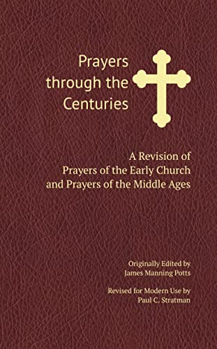 Prayers of the Early Church (Potts) – A Collection of Prayers